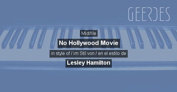 Midifile: 'No Hollywood Movie' in style of 'Lesley Hamilton' in [online ...